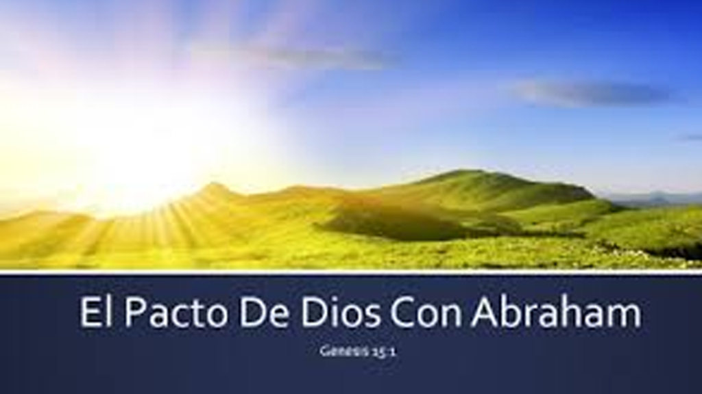 Como el pacto de Abraham nos incluye | buscadedios.org